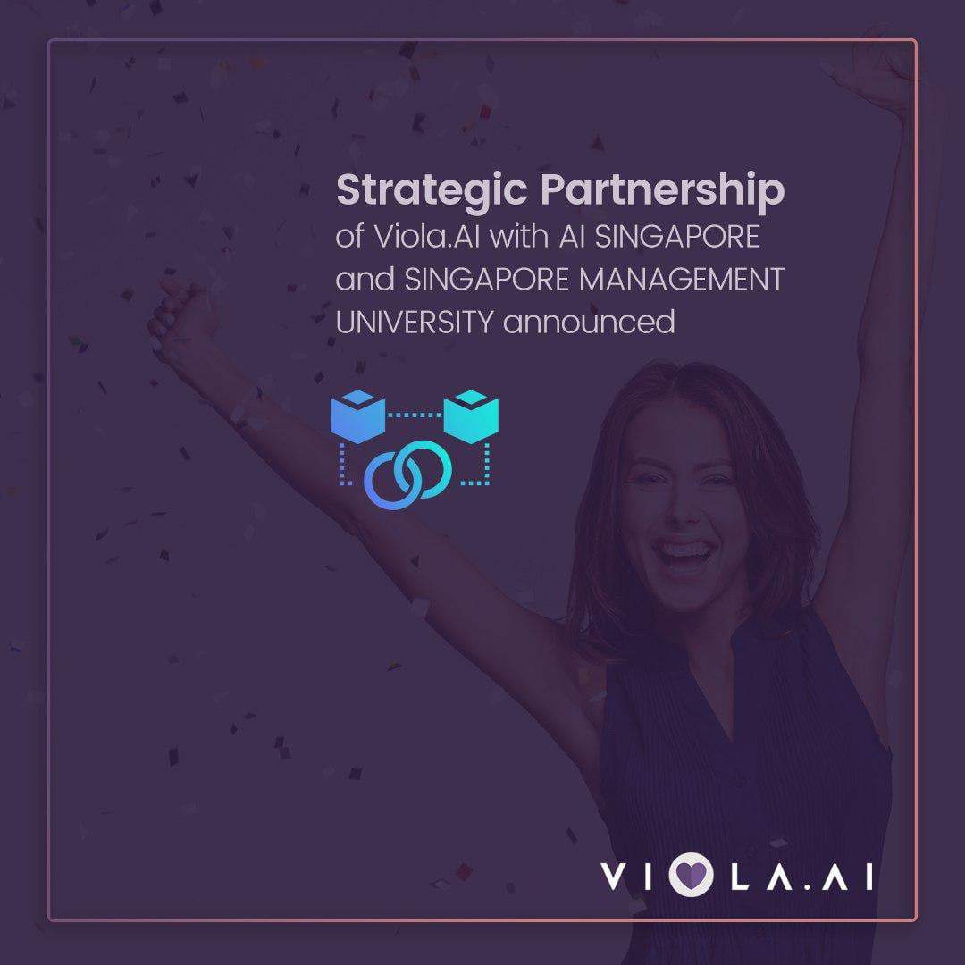 Viola.AI, AI Singapore and Singapore Management University Announced ...
