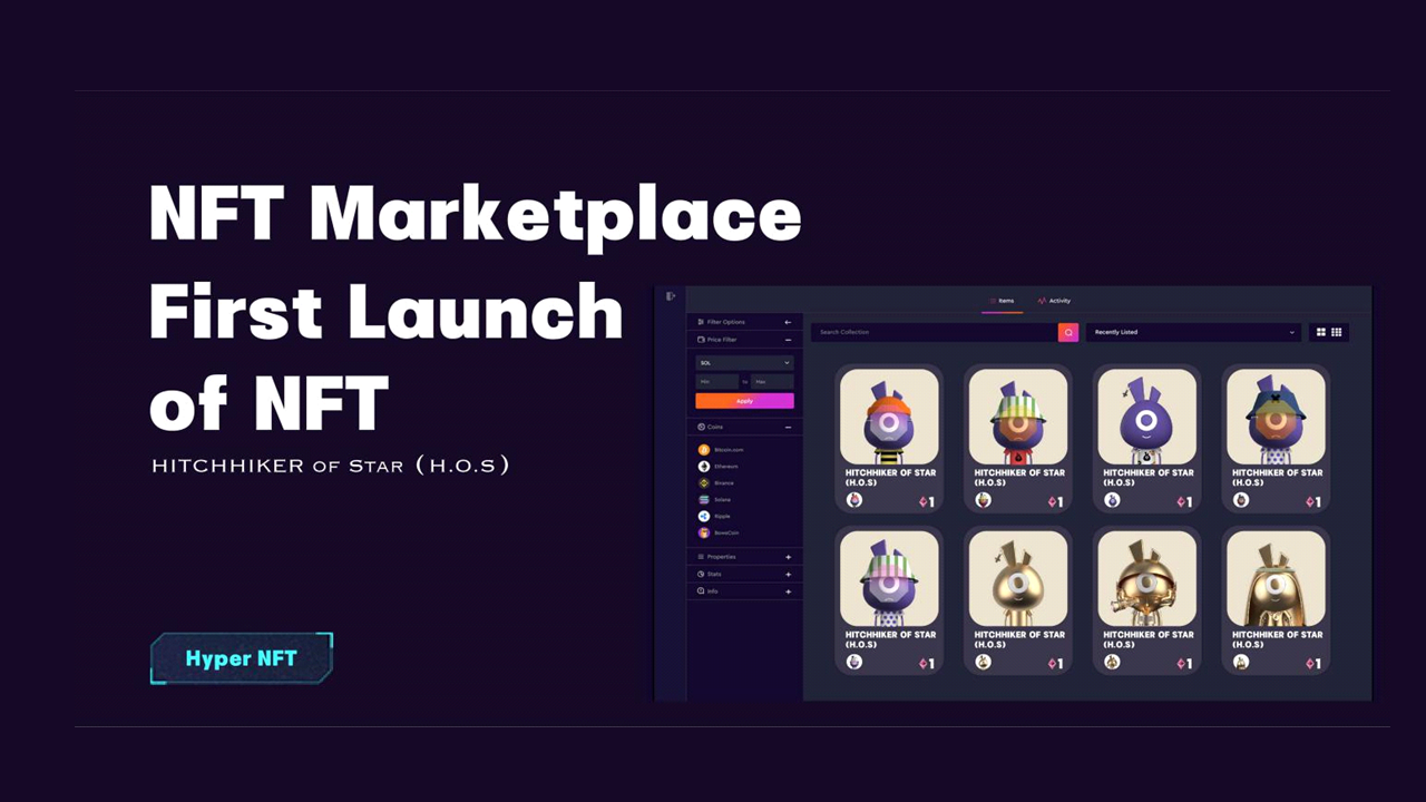 HyperNFT launches the first NFT product (HOS) to create a new ...
