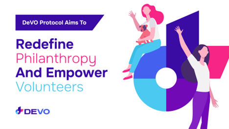 DeVO Protocol Aims to Redefine Philanthropy and Make Giving Work | NewsBTC en español