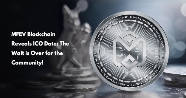 MFEV Blockchain Reveals ICO Date: The Wait is Over for the Community! | NewsBTC en español