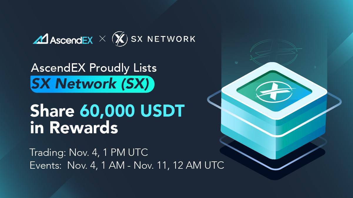 AscendEX Lists SX Network | NewsBTC