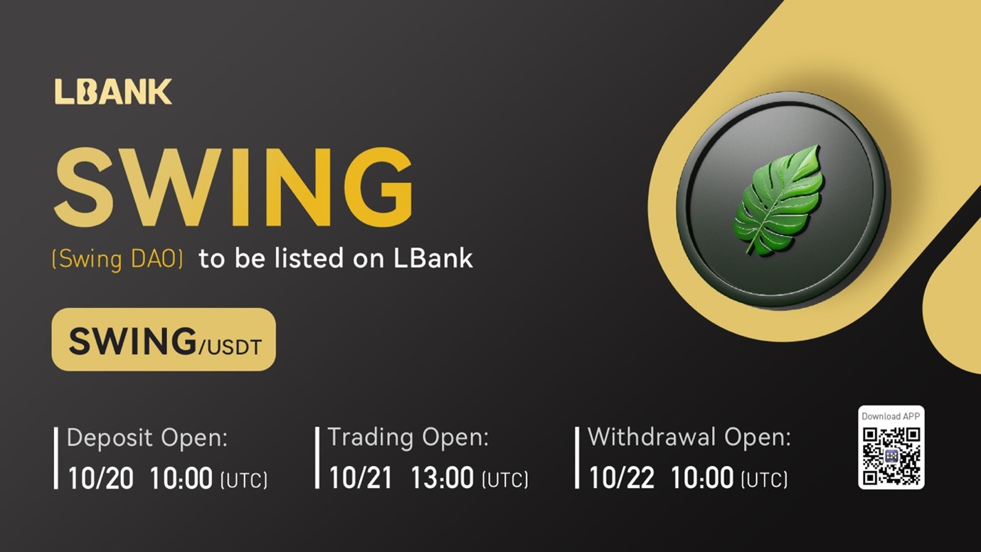 LBank Exchange Will List Swing DAO (SWING) on October 21, 2022 | NewsBTC