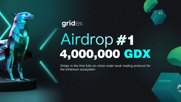 Highly Anticipated Gridex Protocol Airdrop of 4,000,000 GDX Was Snapped Up Within Less Than 24 ...
