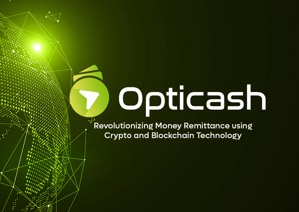 Opticash: Revolutionizing Money Remittance with Crypto and Blockchain ...