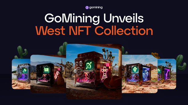 GoMining Unveils The West NFT Collection | NewsBTC