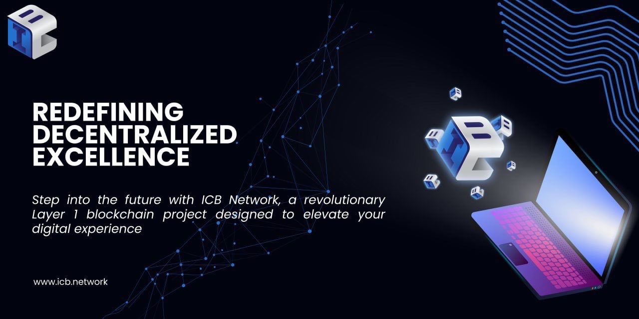 A Landmark Moment: ICB Network Redefines Blockchain History with Latest ...